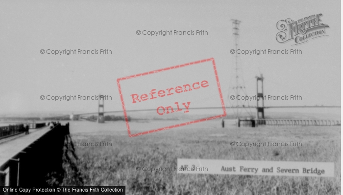 Photo of Aust, Ferry And The Severn Bridge c.1966
